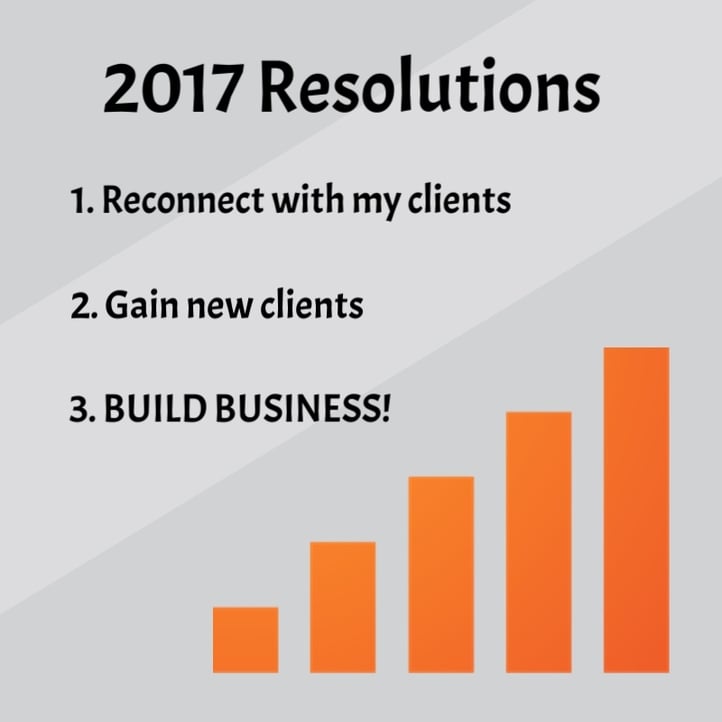 2017 Resolution: Reconnecting With Your Clients